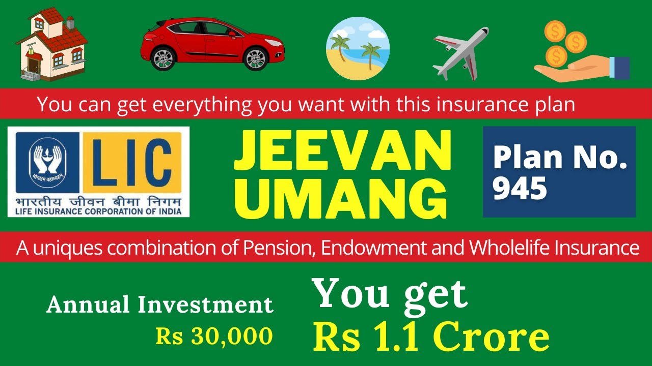 Lic Jeevan Umang 945 Lic Retirement Plan Lic Jeevan Umang Policy