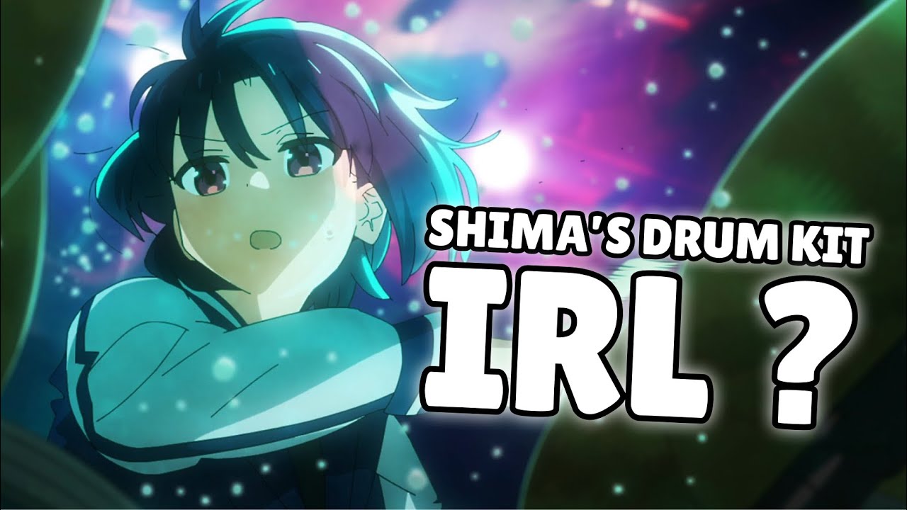【Bocchi The Gear! - Part 17】- Which drum kit Shima uses ? - YouTube