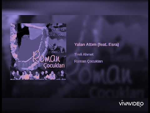 Tireli Ahmet yalan attım