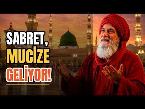 SABRET! Allah’ın Mucizesi Çok Yakın… Sakın Vazgeçme | İbn Arabî