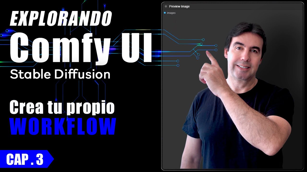 🟩 3 - ComfyUI para Stable Diffusion - Cómo crear tu propio workflow ...