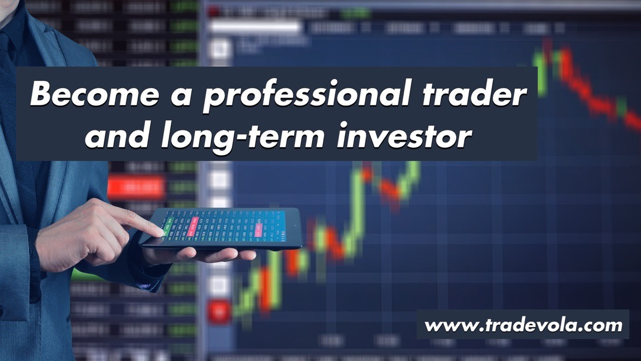 Become a professional trader and long-term investor - YouTube