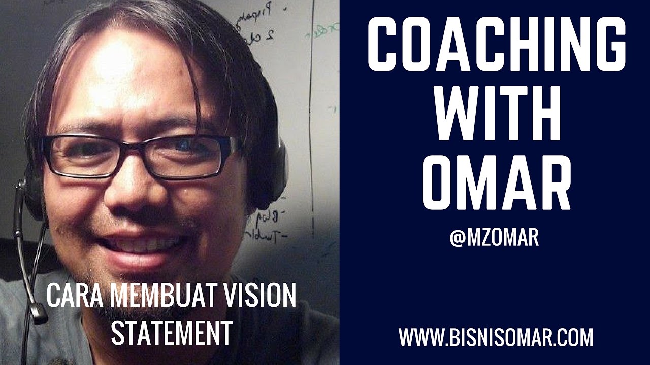 CARA MEMBUAT VISION STATEMENT by COACH OMAR - YouTube