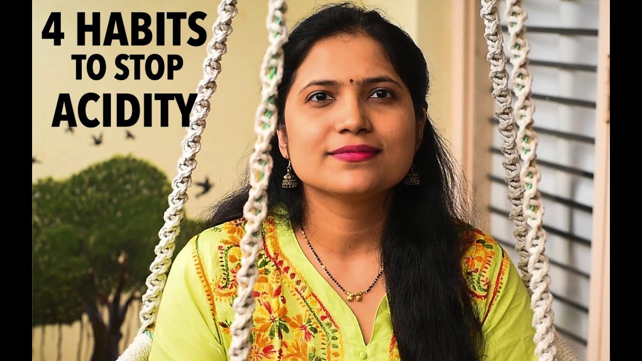 Change These 4 Habits to Cure Acidity Without Medicines | Acidity problem solution - YouTube