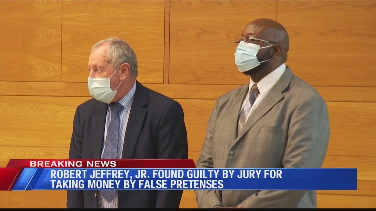 Robert Jeffrey, Jr. guilty of taking money by false pretenses - YouTube