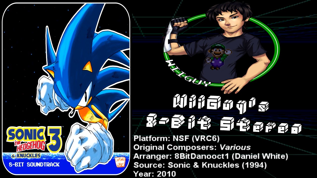 Sonic 3 & Knuckes 8Bit Soundtrack (NSF/Cover/FamiTracker - VRC6 ...