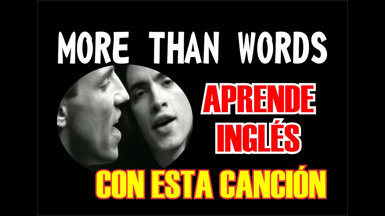 CANTA ESTA CANCIÓN Y APRENDERÁS INGLÉS - Inglés con canciones MORE THAN ...