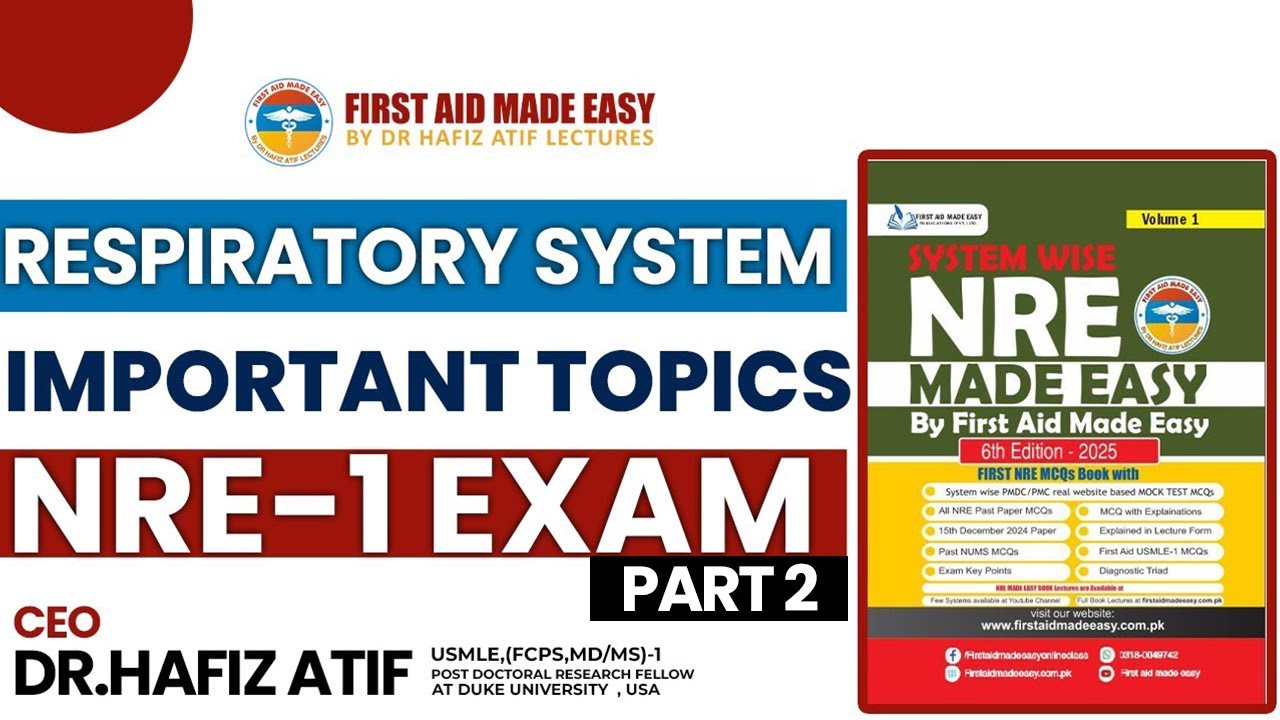 NRE-1 Important Respiratory Topics | Dr Hafiz Atif | First Aid Made ...