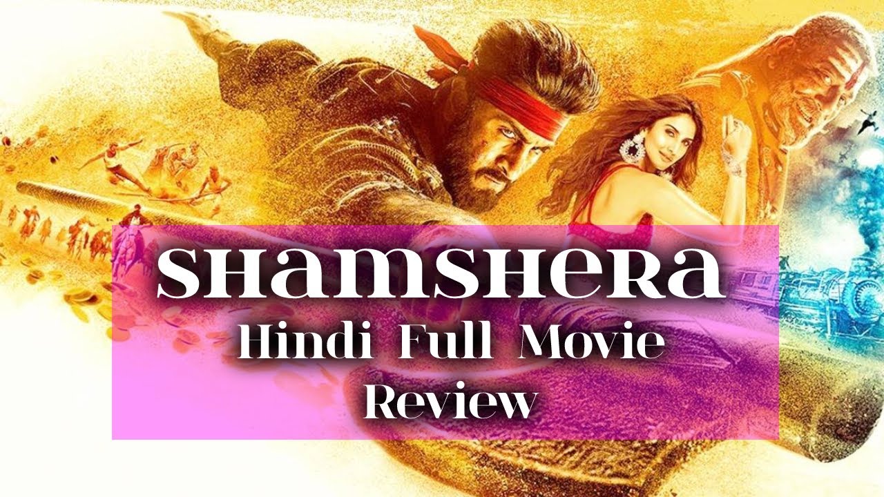 Shamshera Movie Review| Ashwini's Arivu|Kannada Vlog| - YouTube