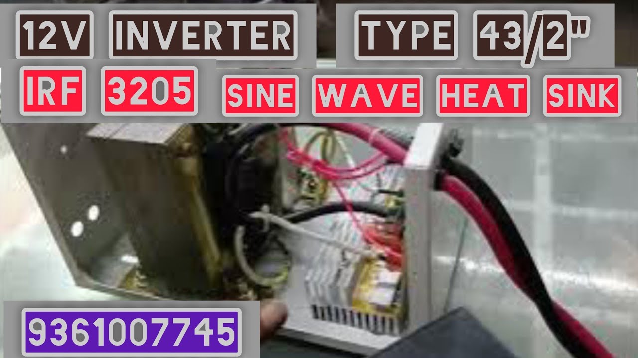 6 January 2025/#12V Inverter/Type 43/2"#IRF 3205#Sine wave Heat sink# ...