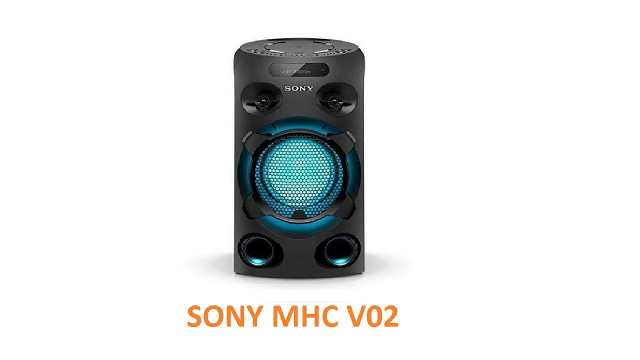 Sony MHC V02 Party Speaker Owner's Sound Test & Review - YouTube