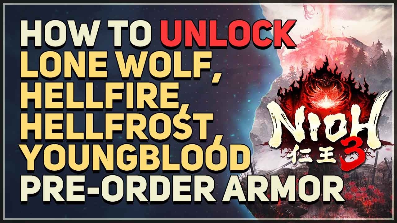How to unlock Lone Wolf, Hellfire, Hellfrost, Youngblood Pre-Order ...