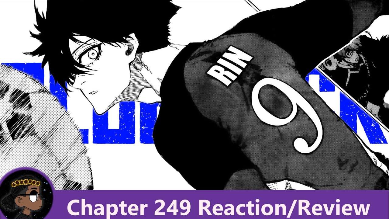 AN INSANE START TO THE MATCH!!! Blue Lock Chapter 249 Reaction! | 悠 ...