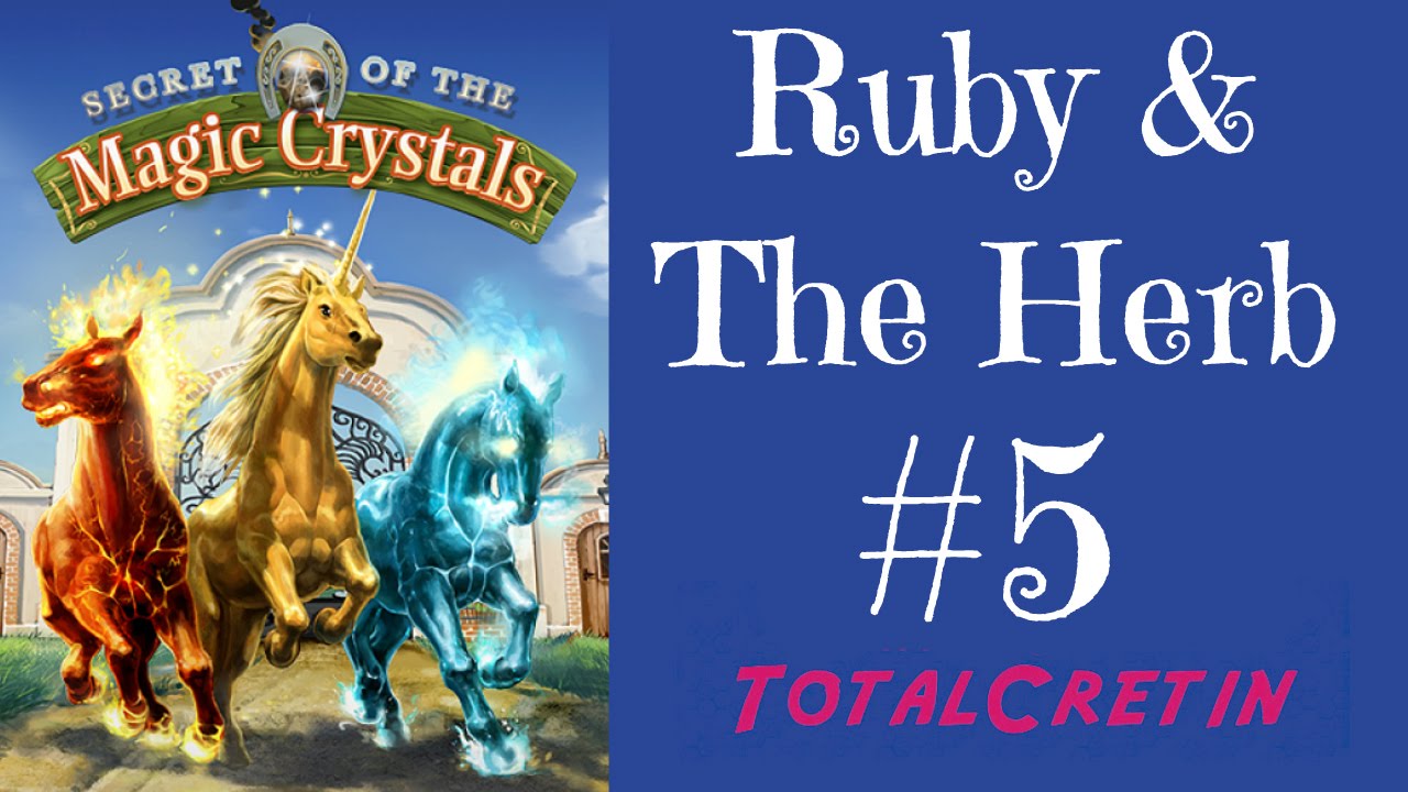 RUBY AND THE HERB (#5 Secret Of The Magic Crystals) - YouTube