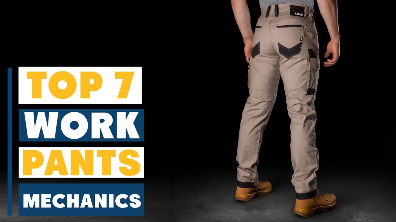7 Best Work Pants for Mechanics: Ultimate Buying Guide - YouTube