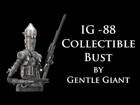 IG -88 Collectible Bust by Gentle Giant - YouTube