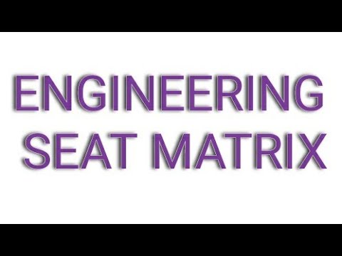 ENGINEERING SEAT MATRIX - YouTube