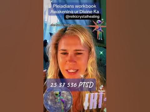 Pleiadians workbook-Awakening ur Divine Ka-Reiki Crystal Healing ️‍🩹 💚🌎🌸 - YouTube