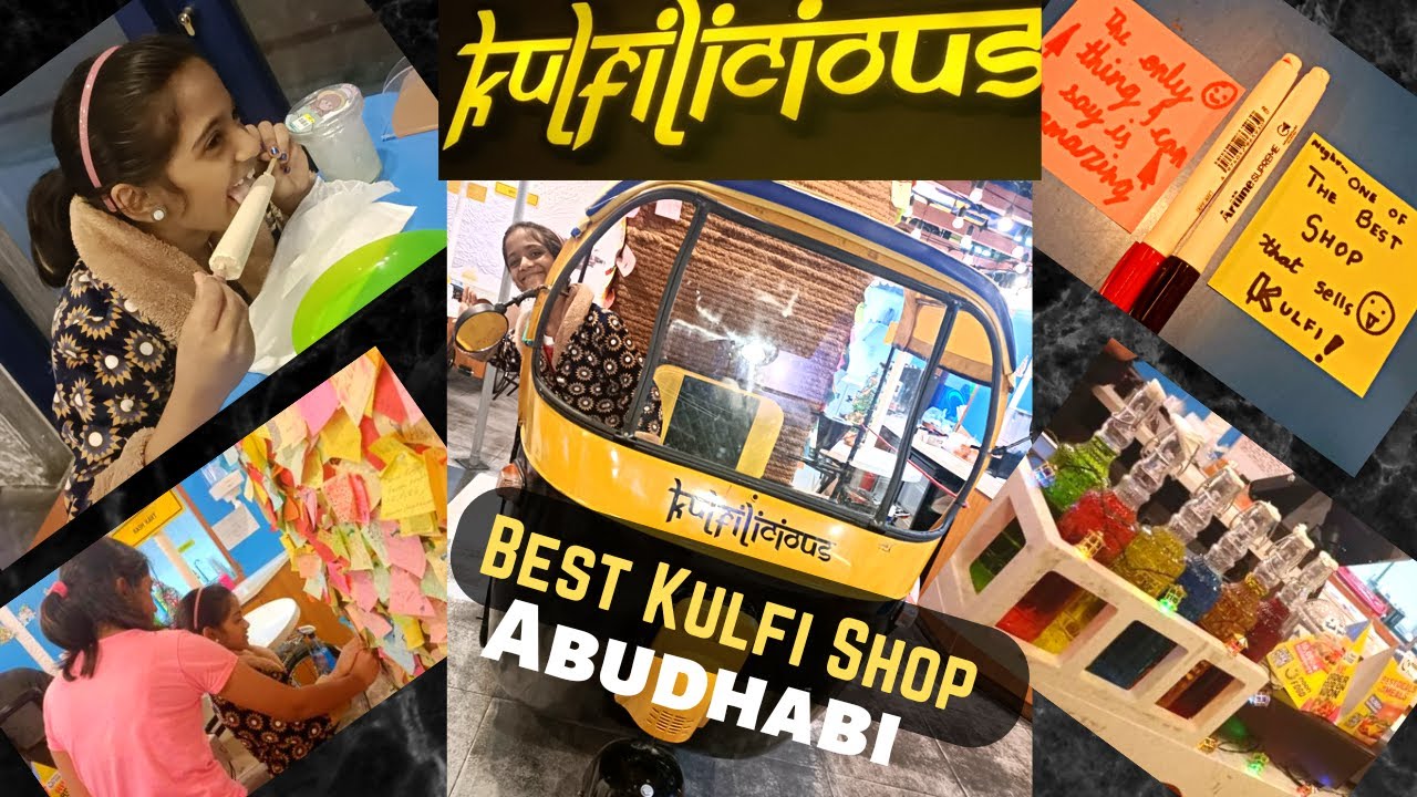 Kulfilicious Abudhabi - Best Kulfi shop in abudhabi # kulfilicious ...