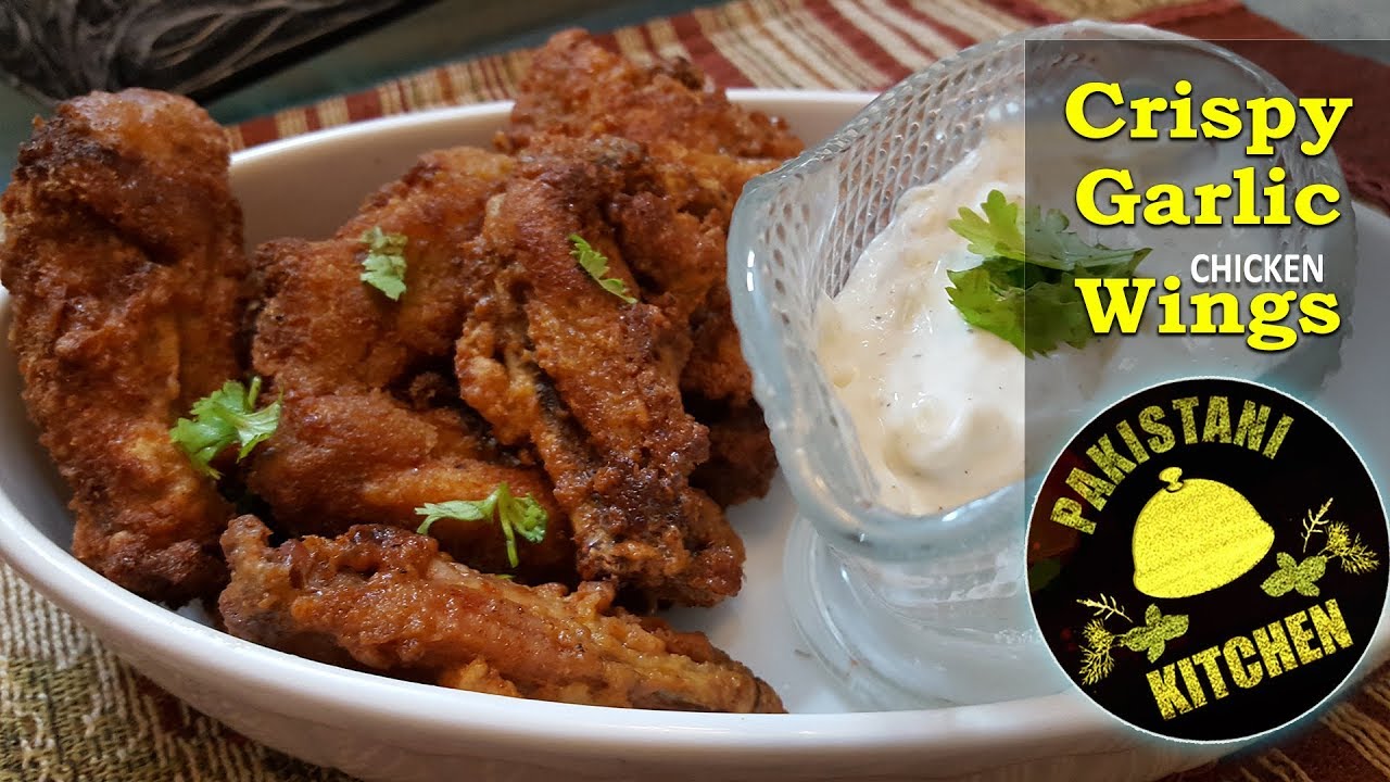 Crispy Fried Garlic Chicken Wings Recipe | Pakistani Kitchen - YouTube