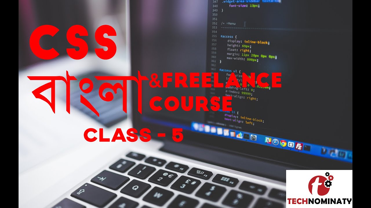 CSS Bangla Tutoria - ওয়েব ডেভেলপমেন্ট Class 5 | পুরো CSS শিখুন এবং ...