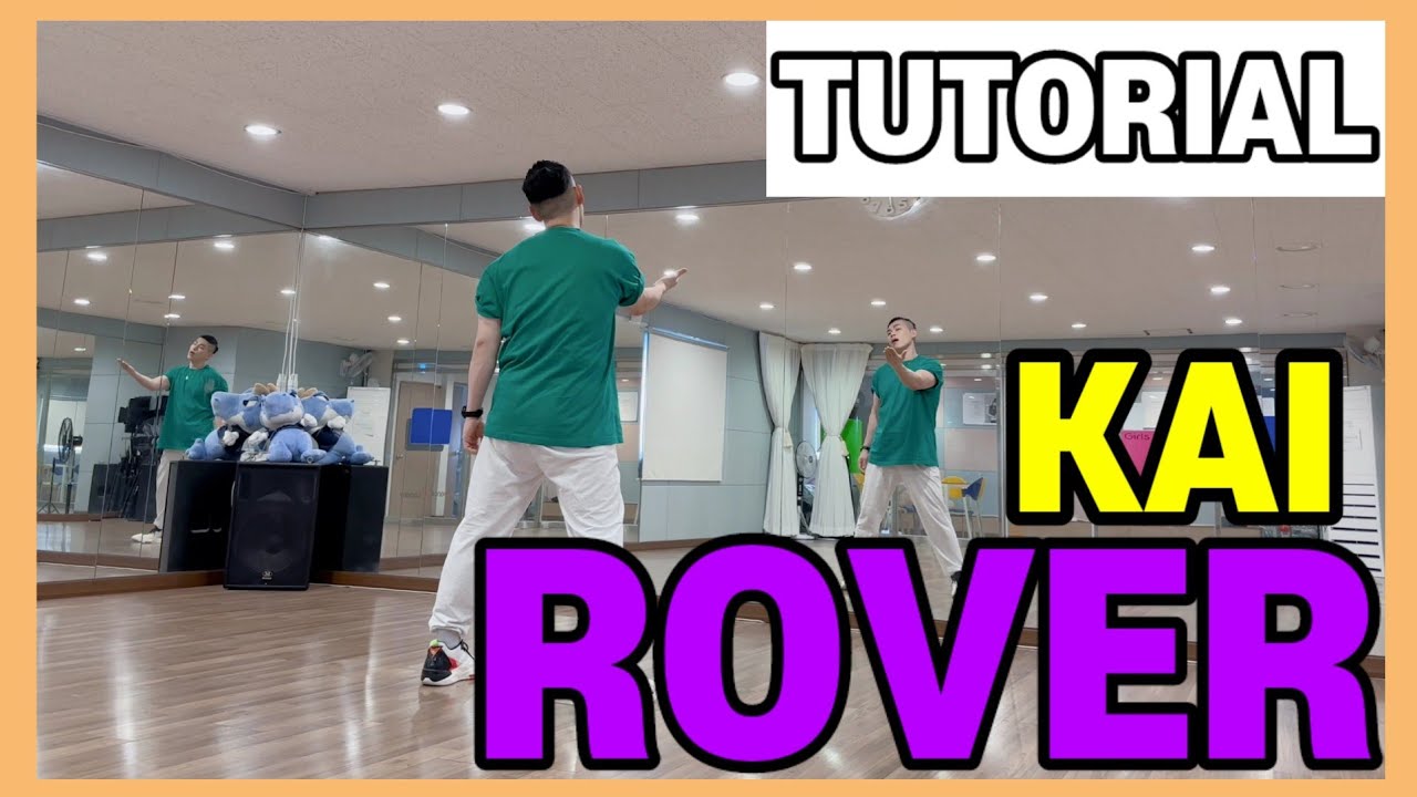 KAI 'ROVER' TUTORIAL | 카이 '로버' 안무배우기 - YouTube