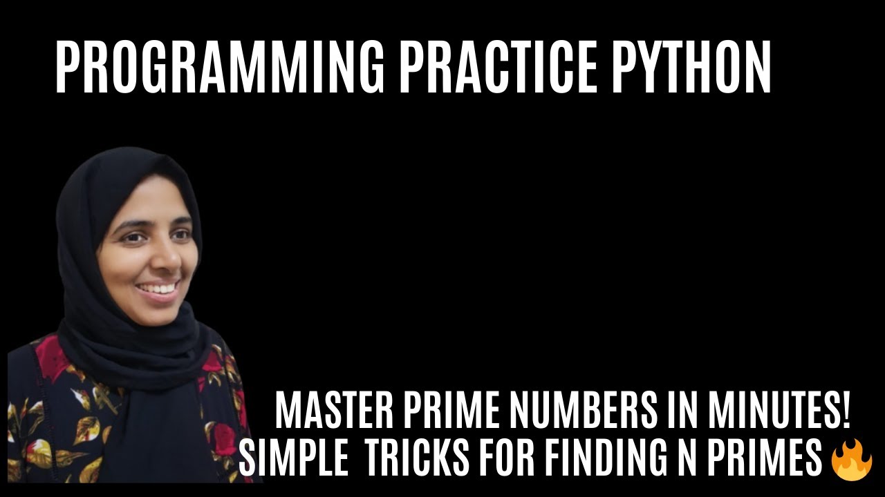 48 Python Coding Exercises For Beginners Print First N Prime Numbers 48-python-coding-exercises-for-beginners-print-first-n-prime-numbers