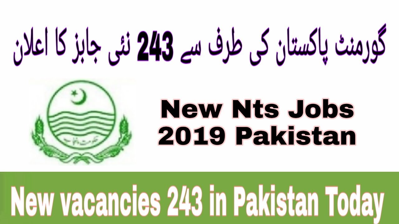 New Jobs 2019 Pakistan | Government Jobs | nts Jobs | 243 vacancies ...
