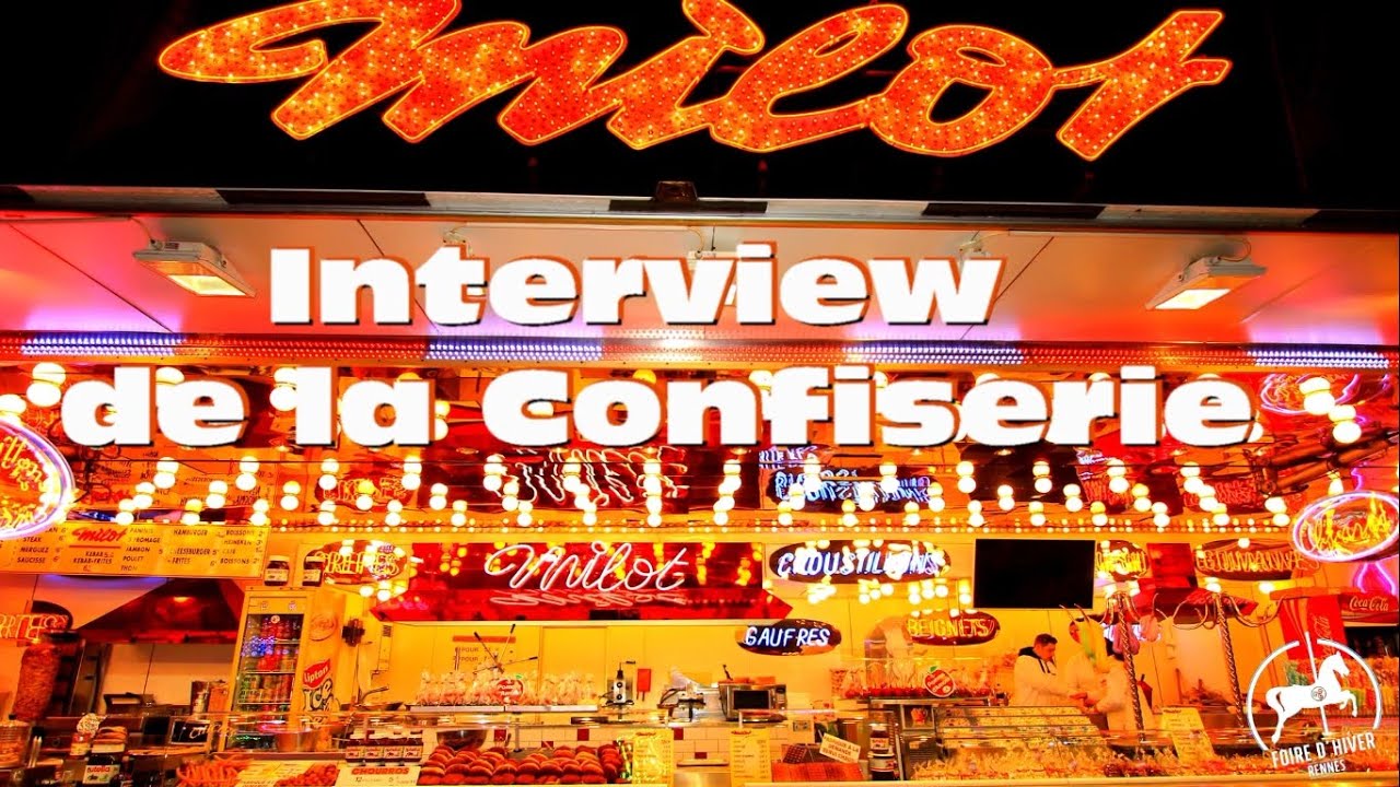 Interview Confiserie Milot - Fête Foraine de Rennes - YouTube