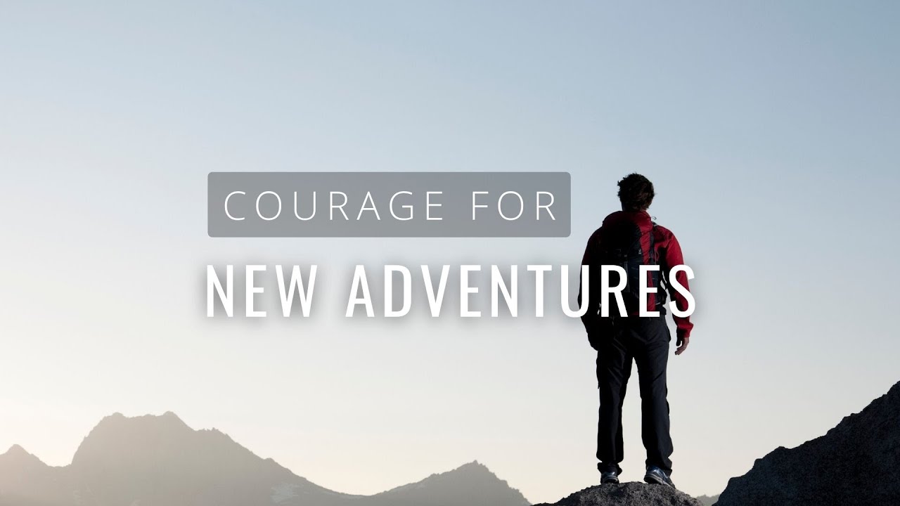 Courage For New Adventures | Maurice Ritchie | Advance Church NZ - YouTube