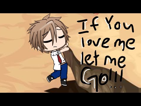 If You Love Me Let Me Go! (Meme) - YouTube