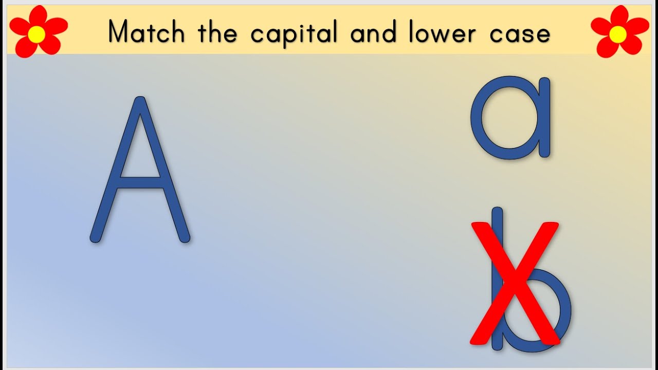 Matching Capital and Lowercase Letters - YouTube
