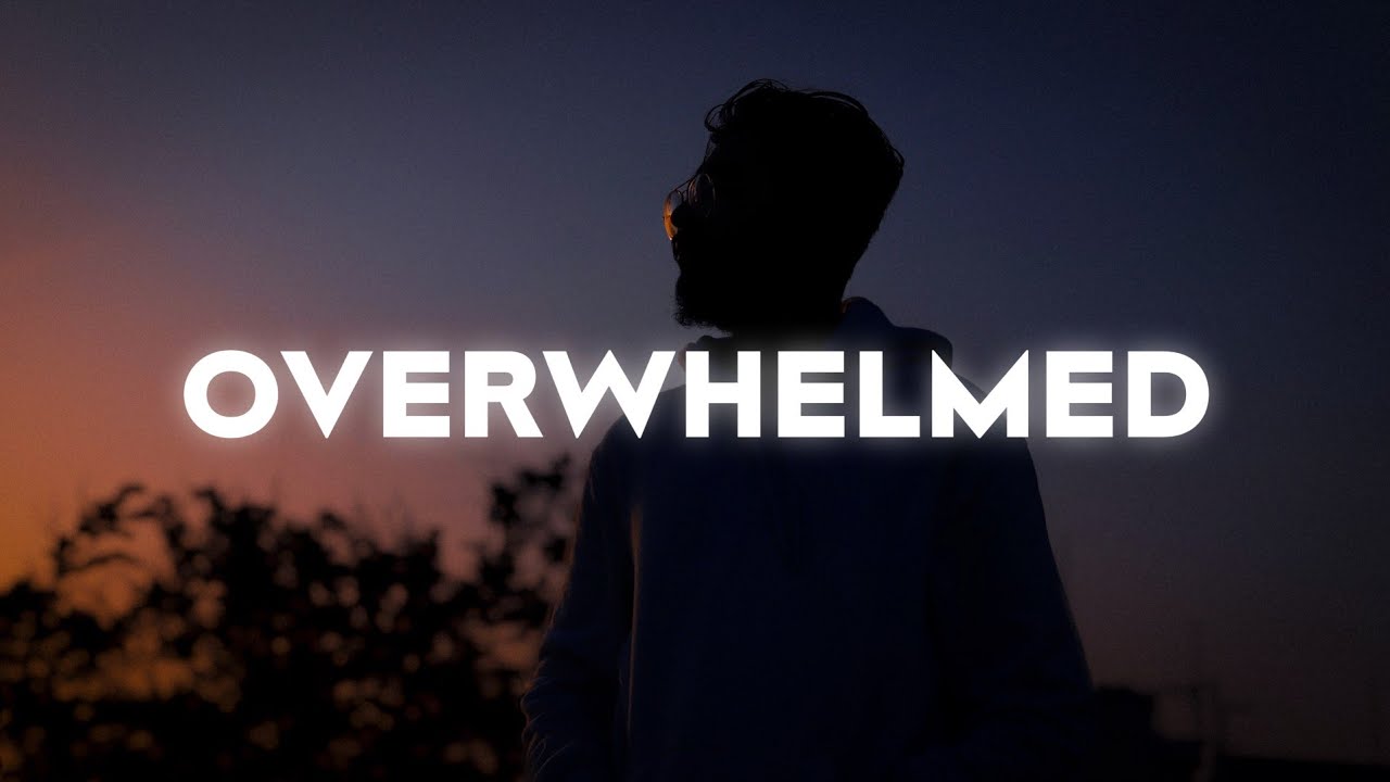 Harry Hudson - Overwhelmed (Lyrics) - YouTube