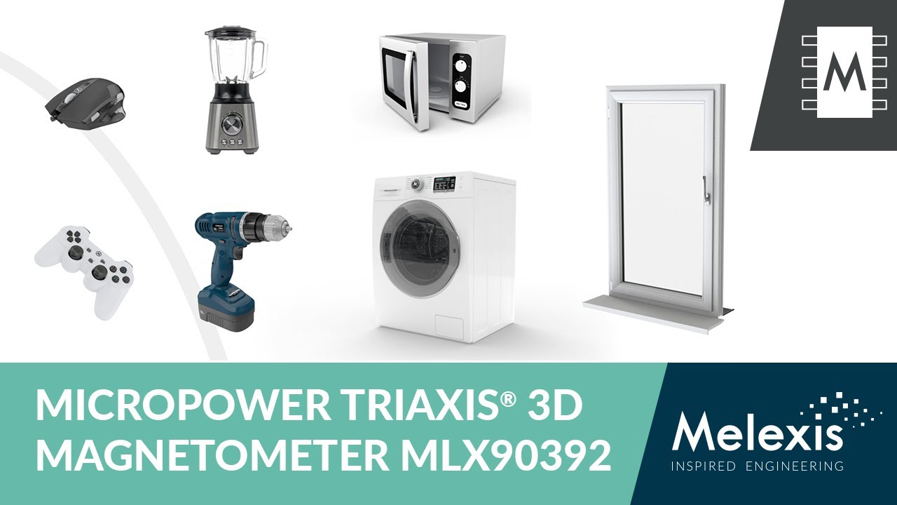 Micropower Triaxis® 3D Magnetometer MLX90392 - YouTube