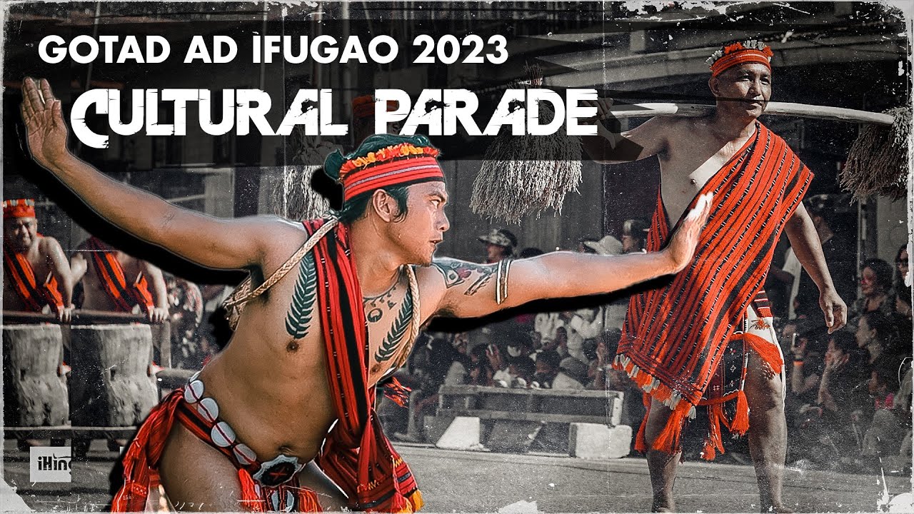 CULTURAL PARADE | Gotad ad Ifugao 2023 | Provincial Fiesta - YouTube