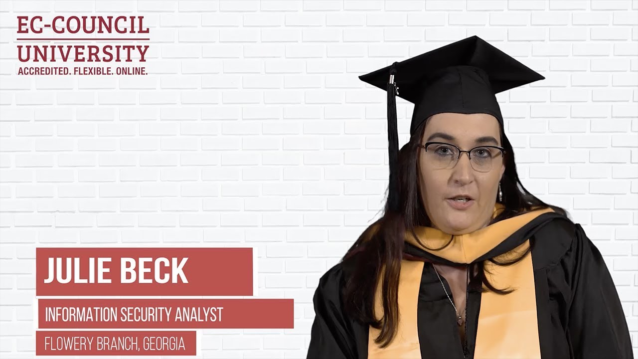 Julie Beck | Proud Graduate of EC-Council University 2019 | Online ...