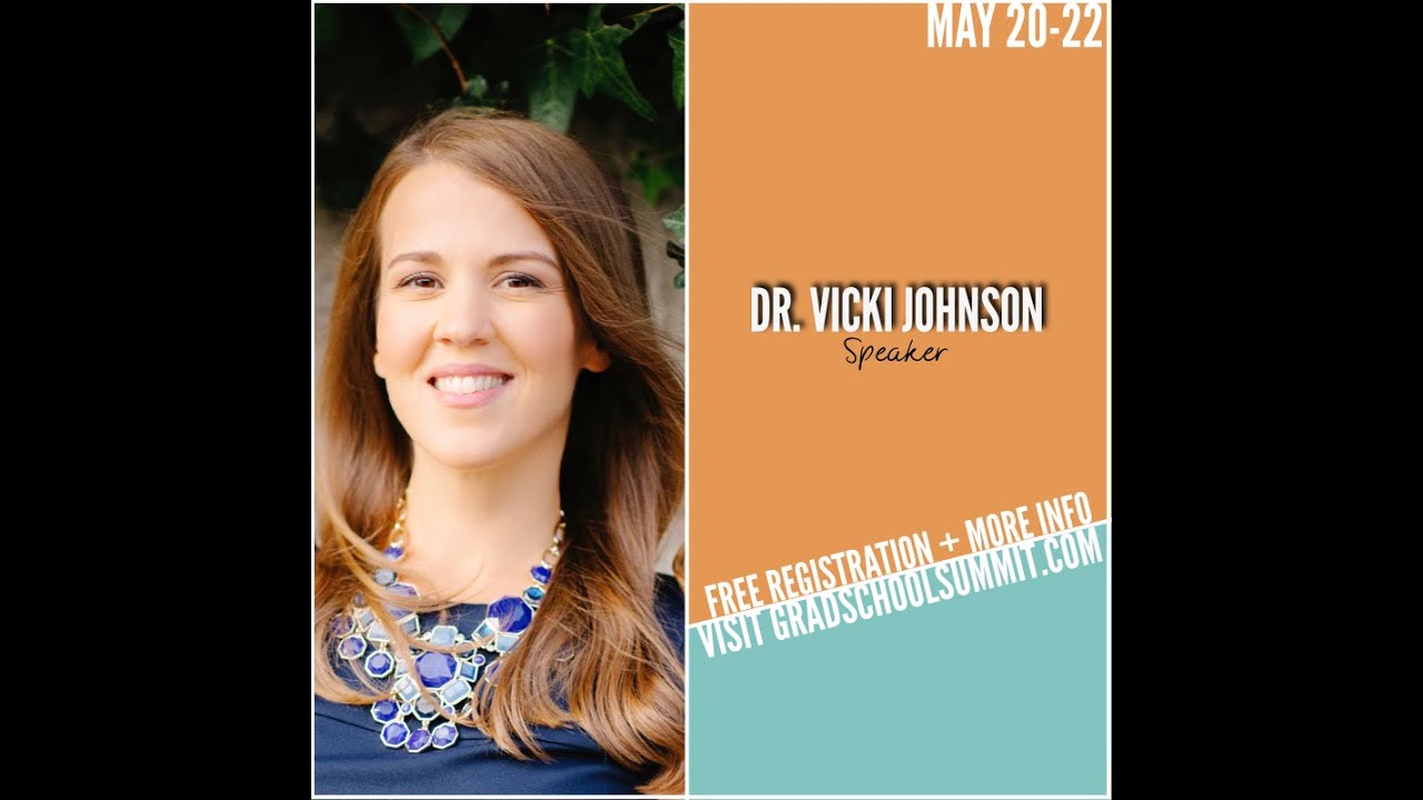 The Grad School Success Summit 2019 - Dr. Vicki Johnson - YouTube
