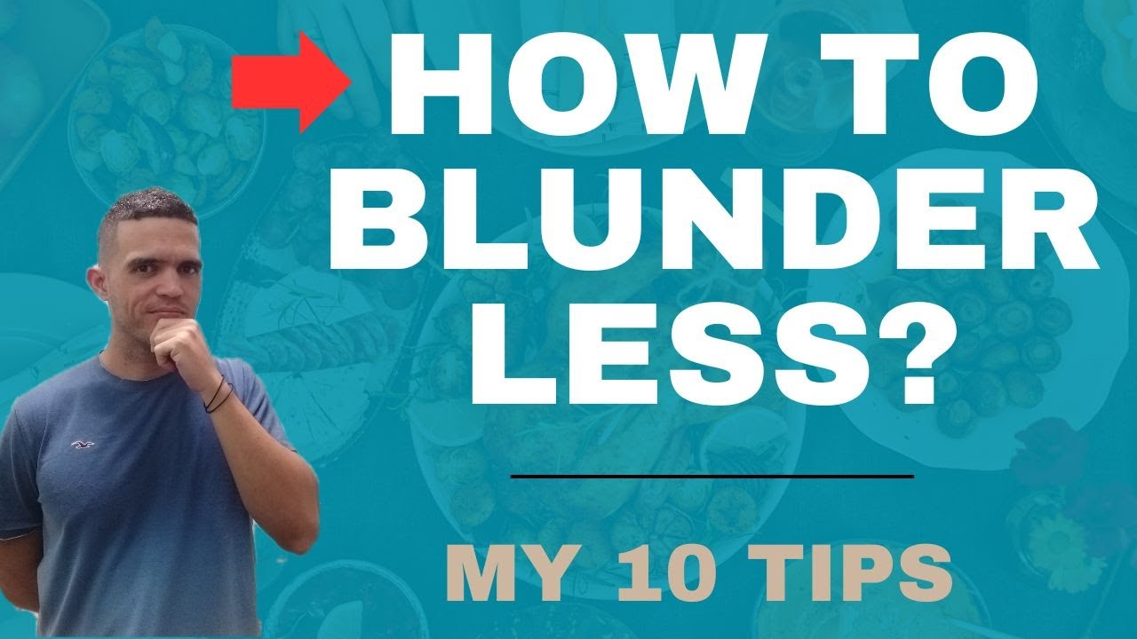 How To Blunder Less In Chess - YouTube