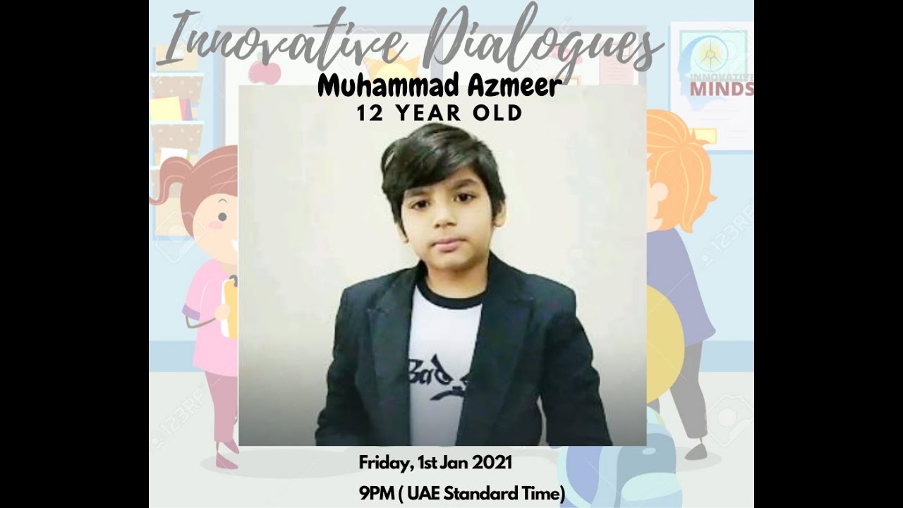 |Innovative Minds|Innovative Dialogues|Muhammad Azmeer| - YouTube