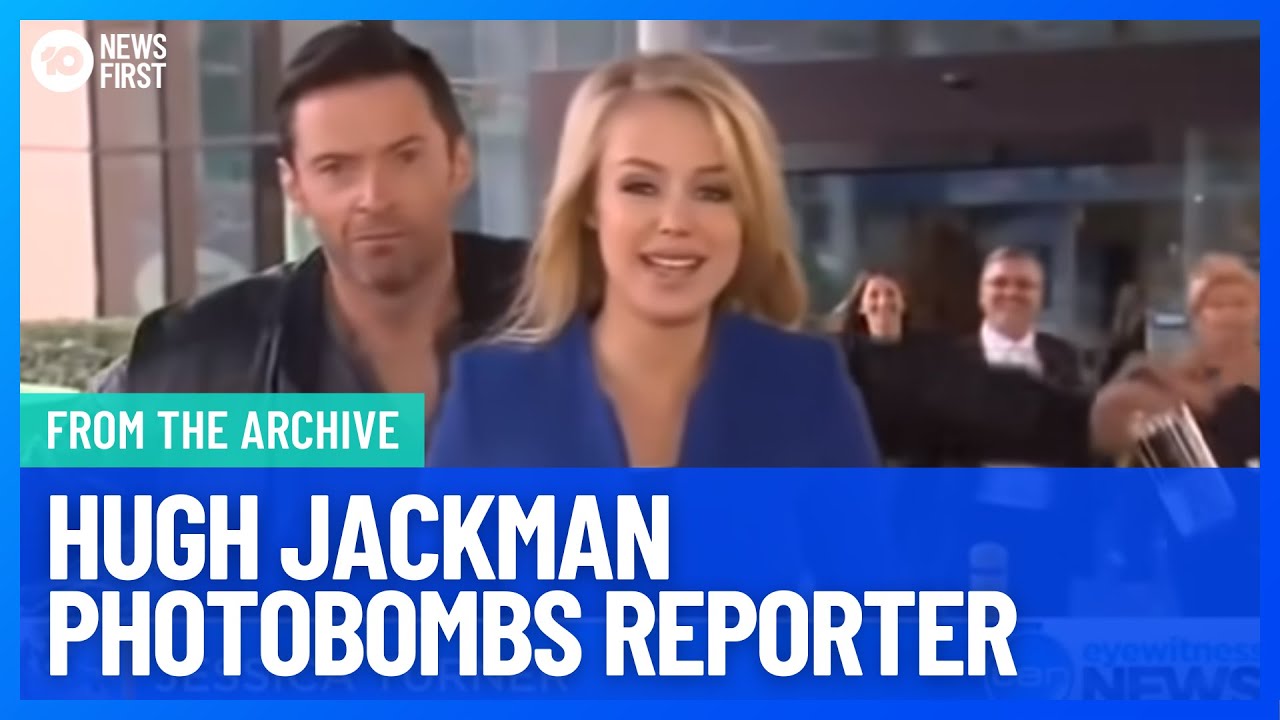 Hugh Jackman Photobombs Reporter Live On Air - YouTube