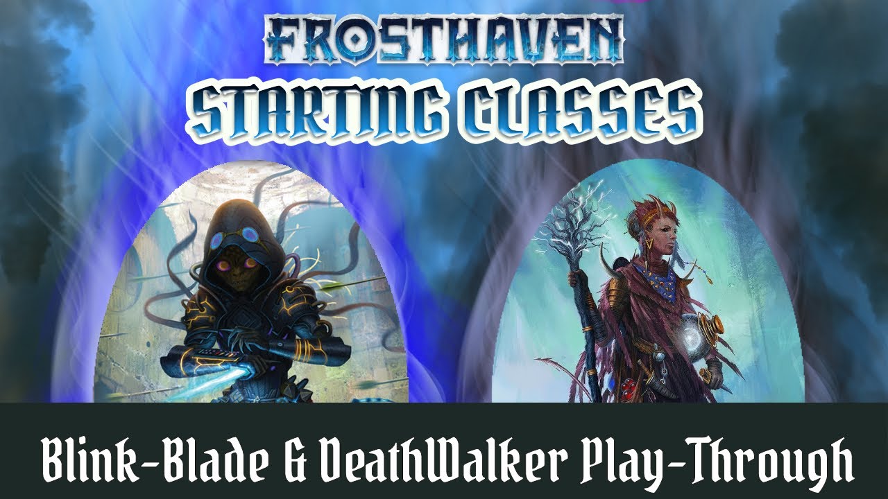 FROSTHAVEN Scenario #1 Play-Through (Blink-Blade & Deathwalker) - YouTube