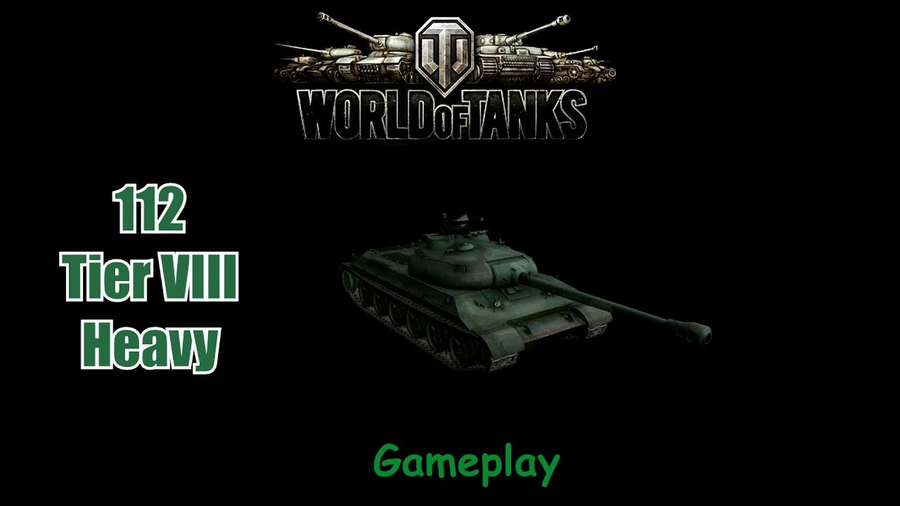 WoT: 112 Tier 8 premium heavy tank Gameplay w/ commentary - YouTube