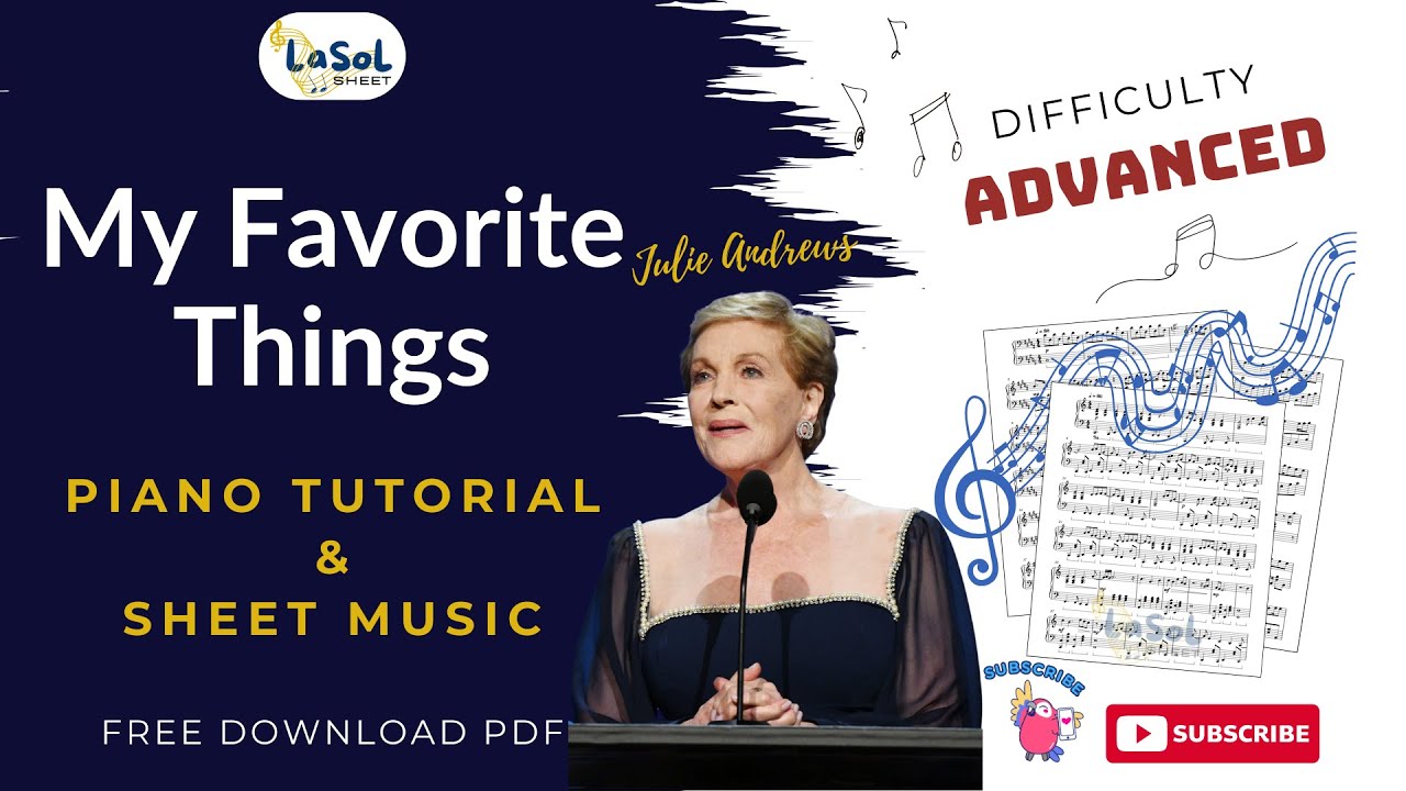 MY FAVORITE THINGS | PIANO TUTORIAL & SHEET MUSIC (FREE) | Advanced Ver ...