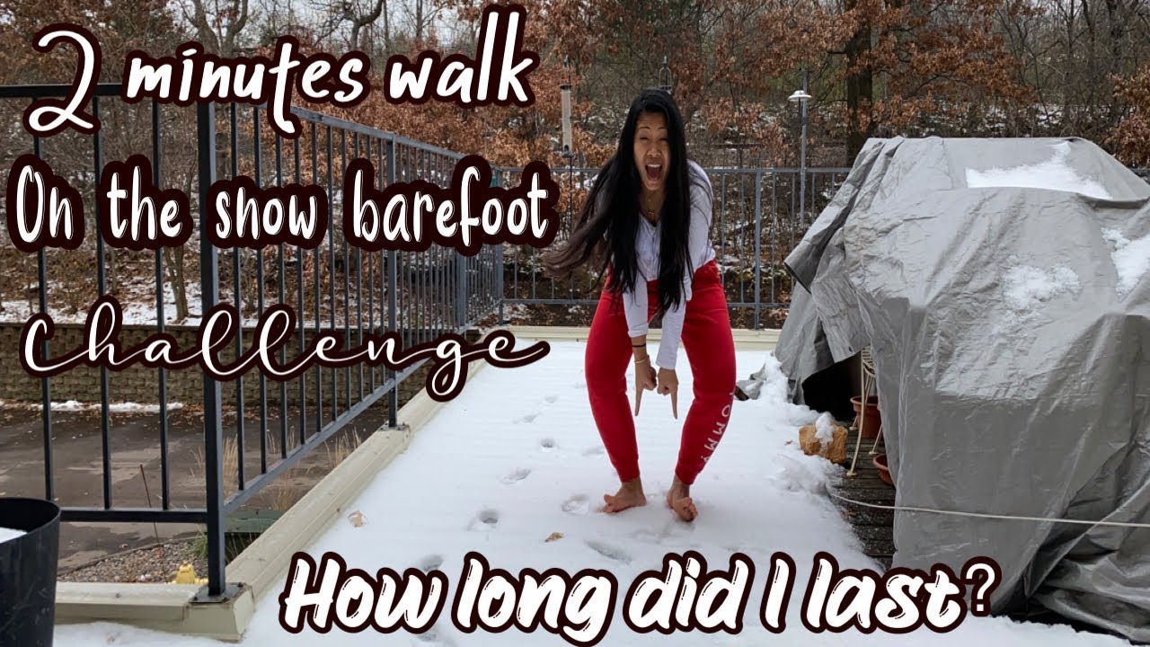 Self Challenge: 2 mins Walk On The Snow Barefoot. - YouTube