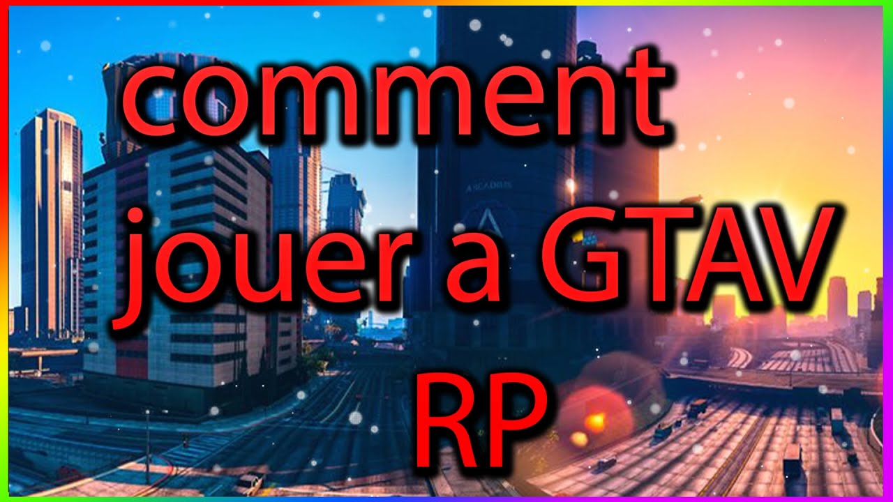Comment Installer Fivem Et Jouer Gta 5 Rp-grand