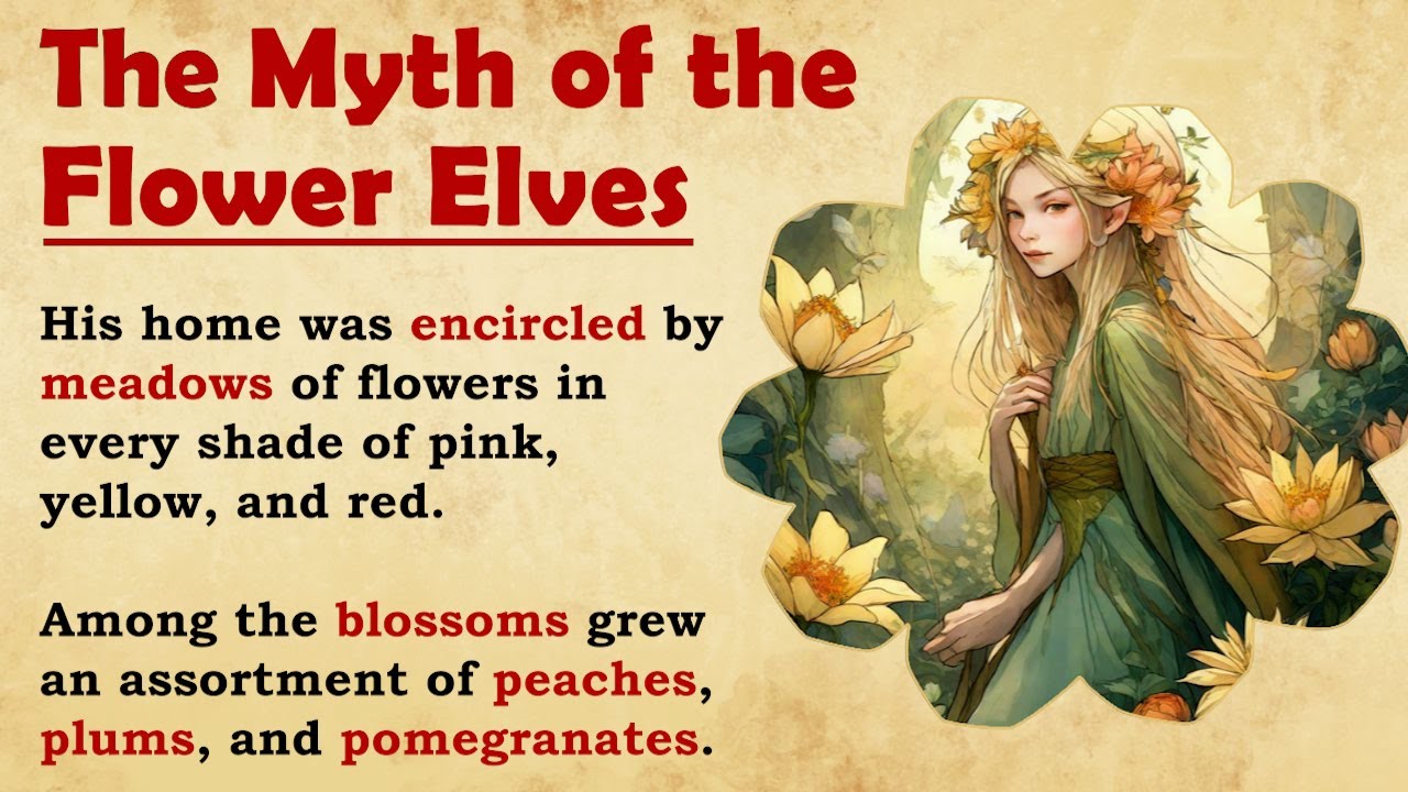 Learn English Through Story ⭐Level 1⭐ The Myth of the Flower Elves ...