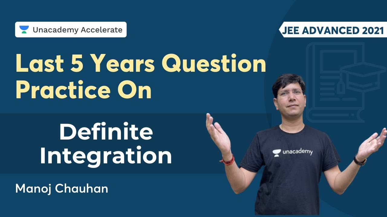 Last 5 Years Question Practice on Definite Integration | JEE Advanced ...