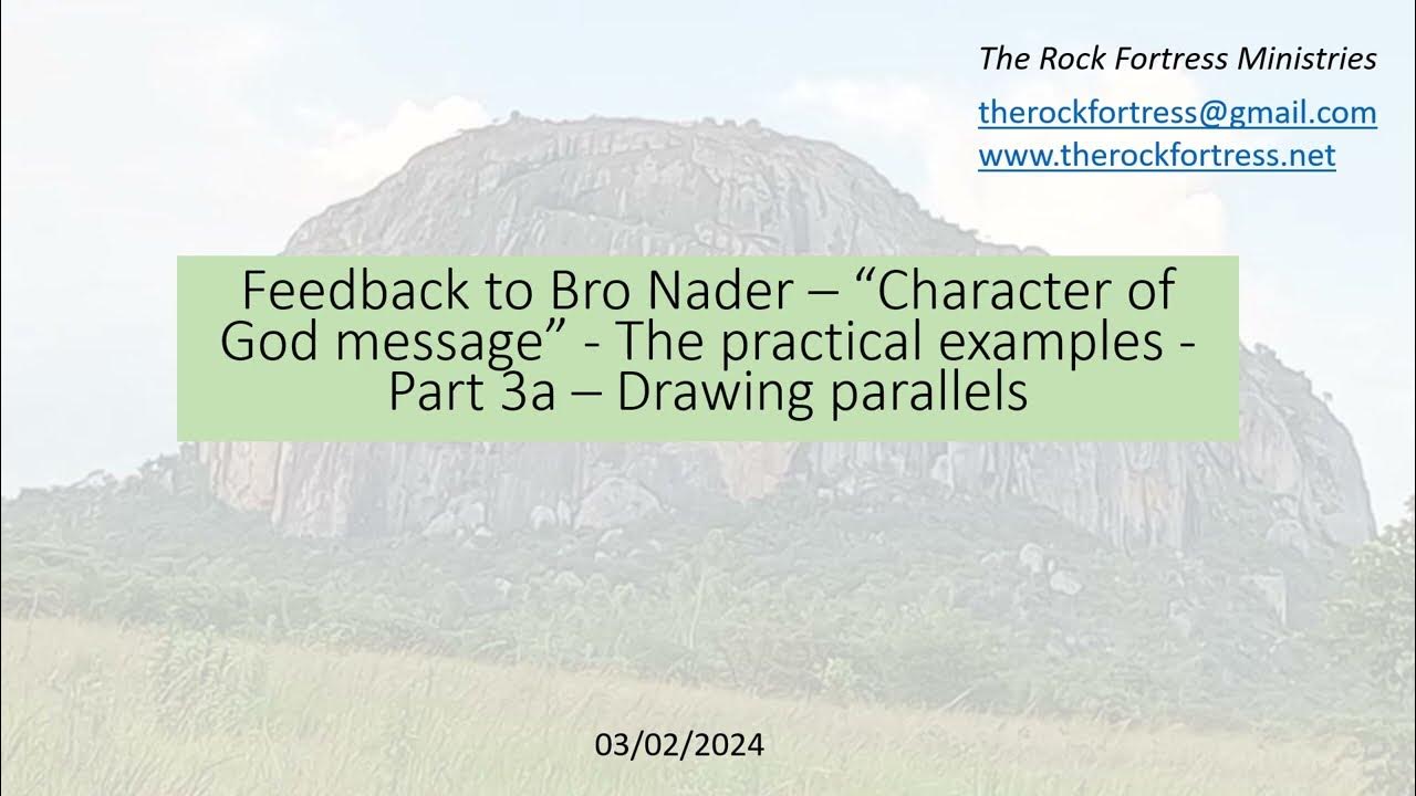 Feedback to Bro Nader – “Character of God message” - The practical ...