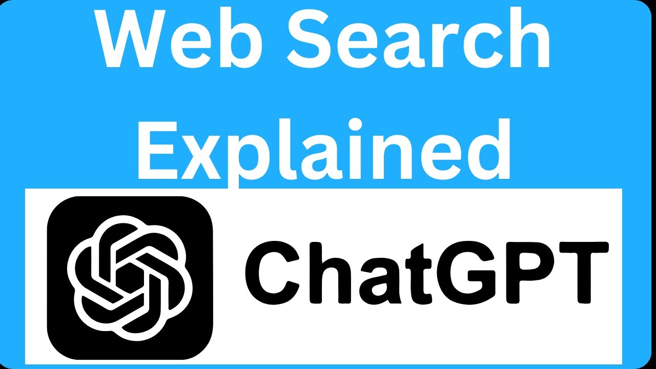 ChatGPT Web Search Explained: 2025 Complete Tutorial - YouTube