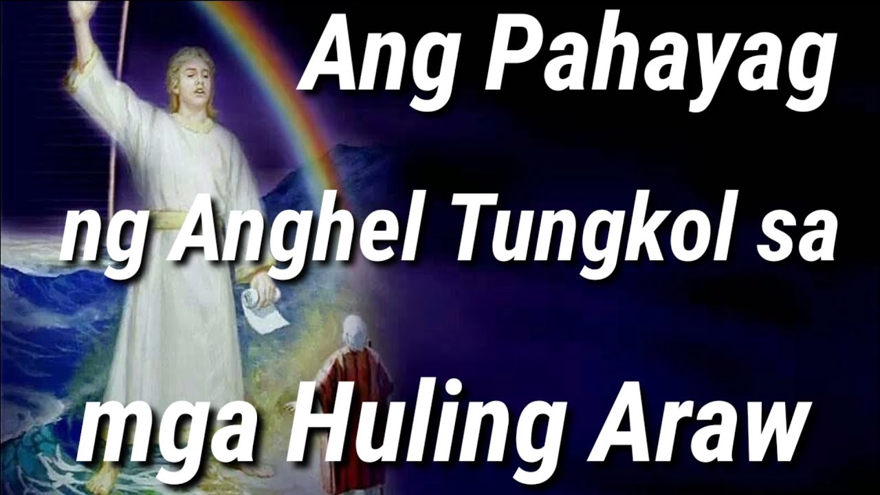 Ang Pahayag ng Anghel Tungkol sa Huling Araw @thaldzamazingstories ...